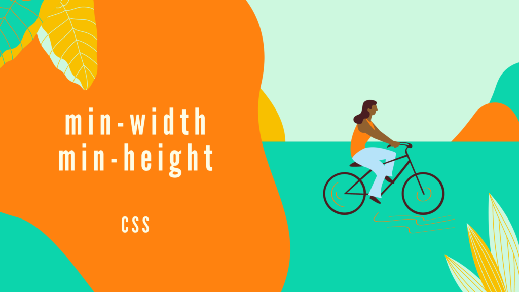 【CSS】min-width、min-heightプロパティでボックスの幅と高さの最小値を指定しよう! | HTML&CSS辞典