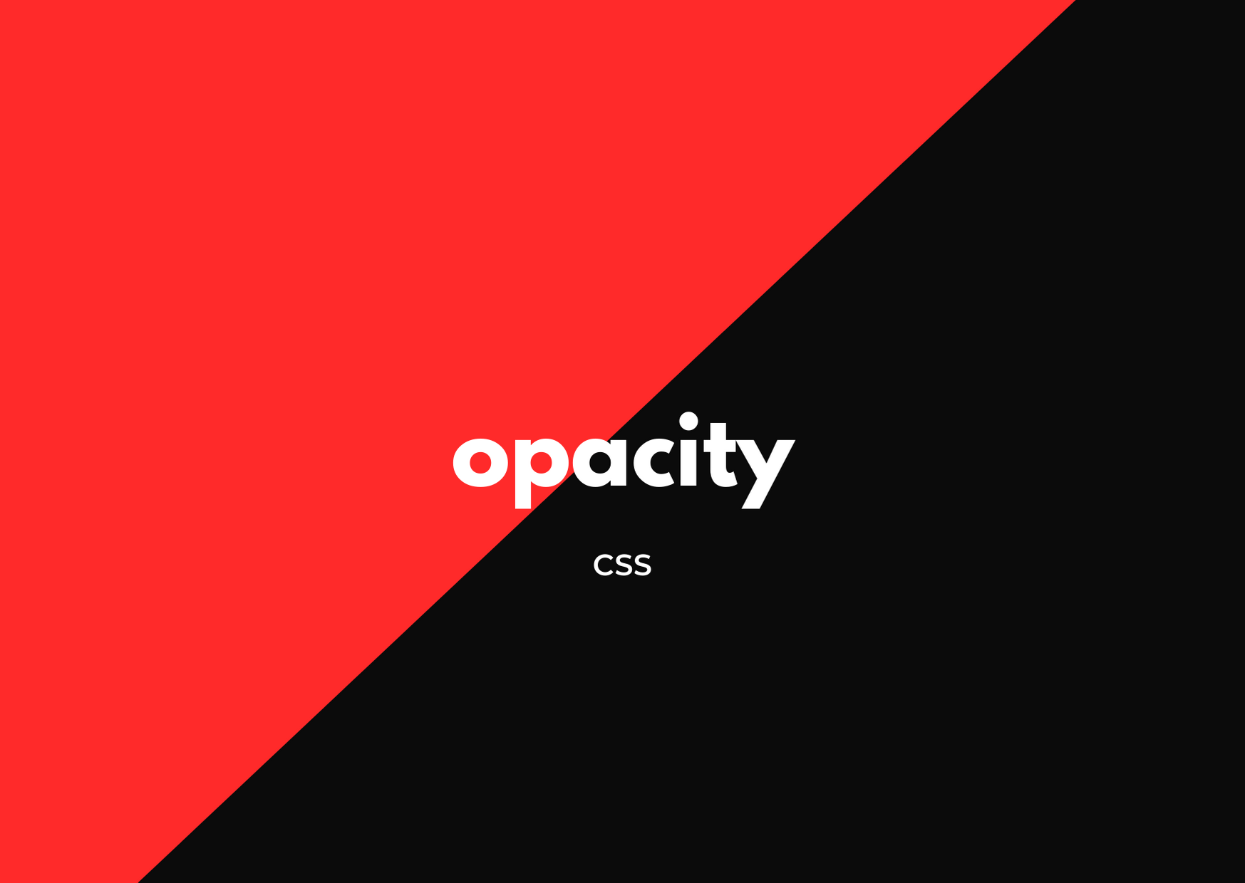 [CSS] opacityで色の透明度を指定しよう! | HTML&CSS辞典