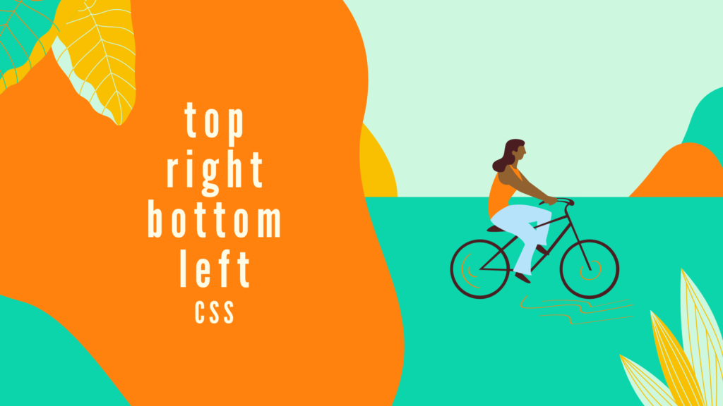 【CSS】top、right、bottom、leftプロパティでボックスの配置方法を指定しよう! | HTML&CSS辞典