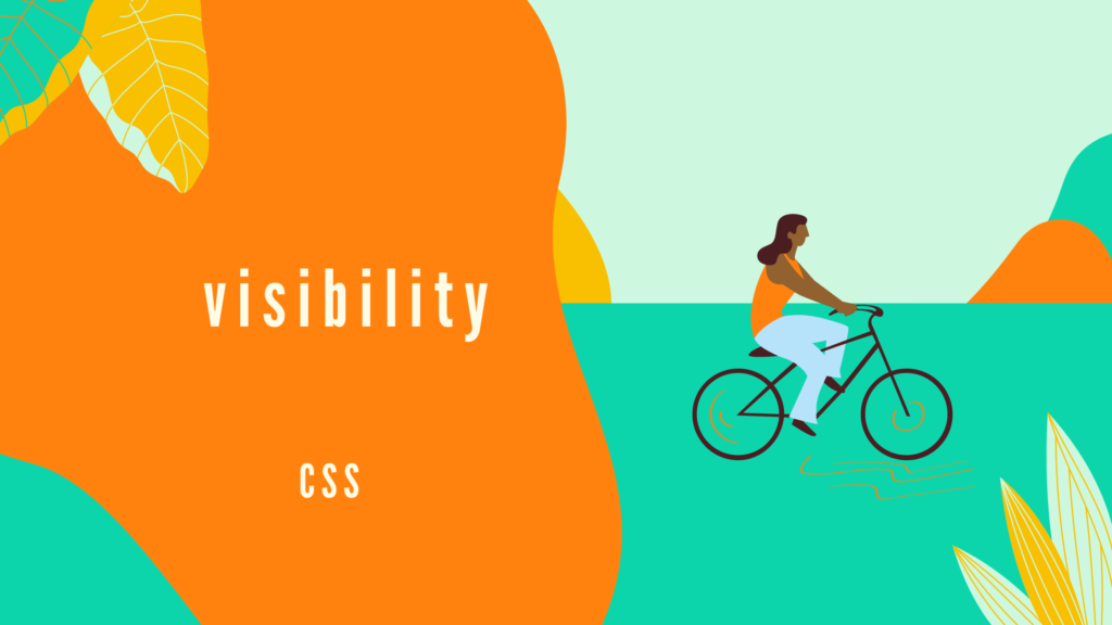 【CSS】visibilityプロパティでボックスの可視・不可視を指定しよう! | HTML&CSS辞典